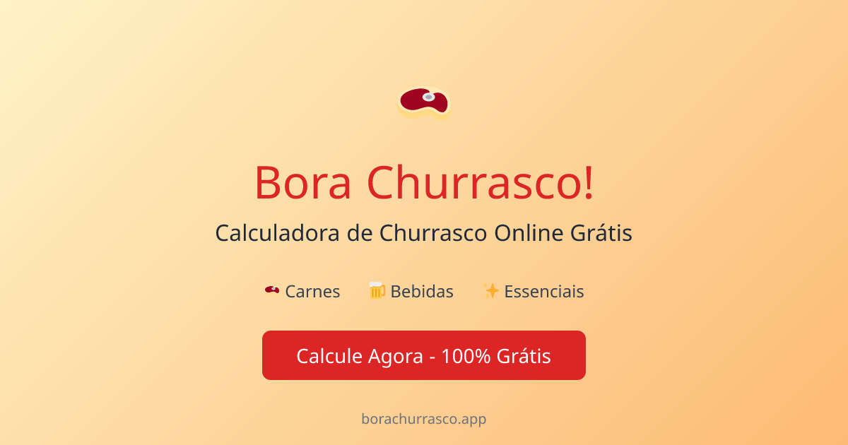 Calculadora de Churrasco Online Grátis - Bora Churrasco!